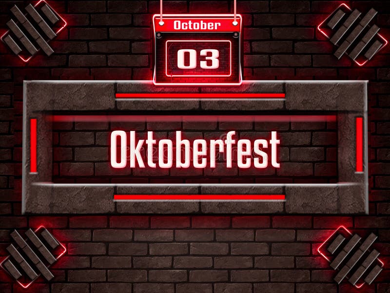 03 October, Oktoberfest, Neon Text Effect on Bricks Background Stock ...