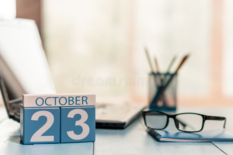 October 23rd. Day 23 of October Month, Calendar on Workplace with Blue ...
