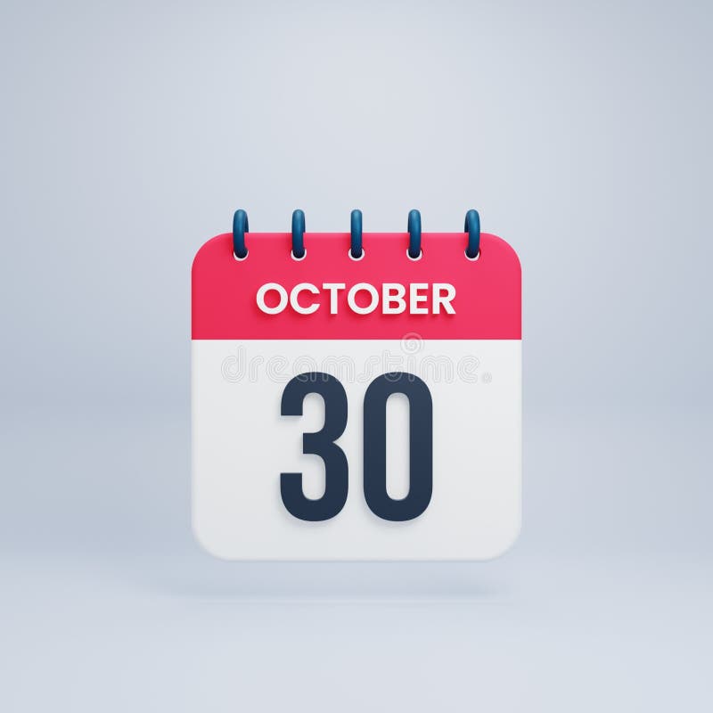 October Realistic Calendar Icon 3D Rendered October 30 Stock ... October Realistic Calendar Icon 3D Rendered October 30 Stock ...