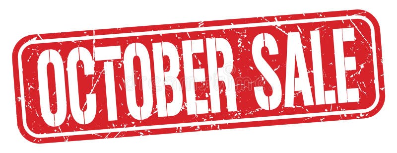 OCTOBER SALE Text Written on Red Stamp Sign Stock Illustration ...