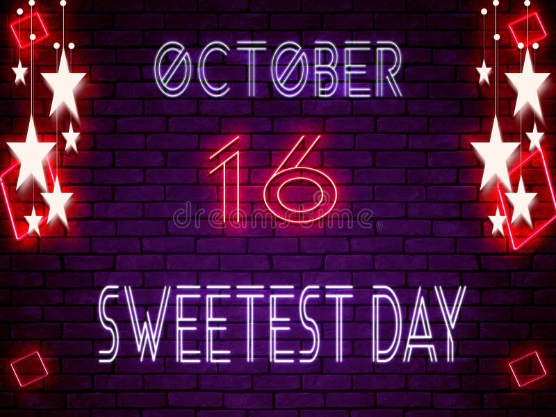 16 October, Sweetest Day, Neon Text Effect on Bricks Background Stock ...