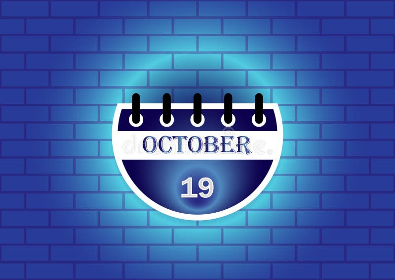 October 19th Calendar Page on a Blue Brick Wall Background. a Simple ...