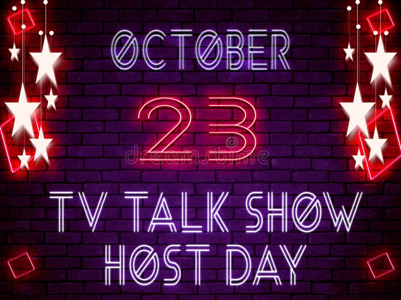 23 October, TV Talk Show Host Day, Neon Text Effect on Bricks ...