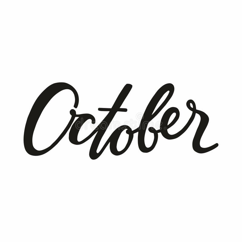Octubre Letra De La Mano Para Imprimir Ilustración del Vector ...