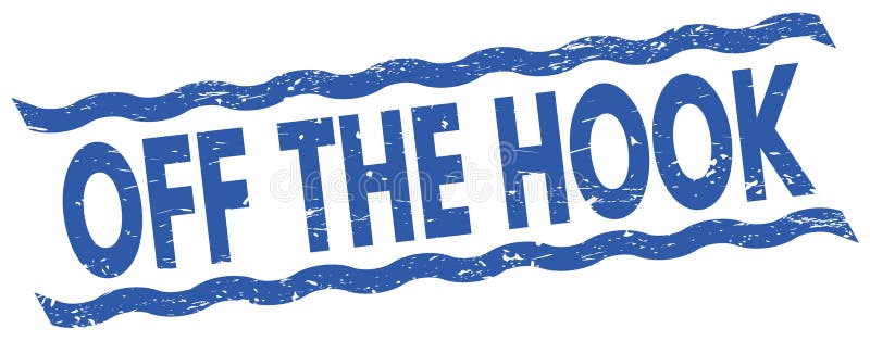 OFF the HOOK Text on Blue Lines Stamp Sign Stock Illustration ...