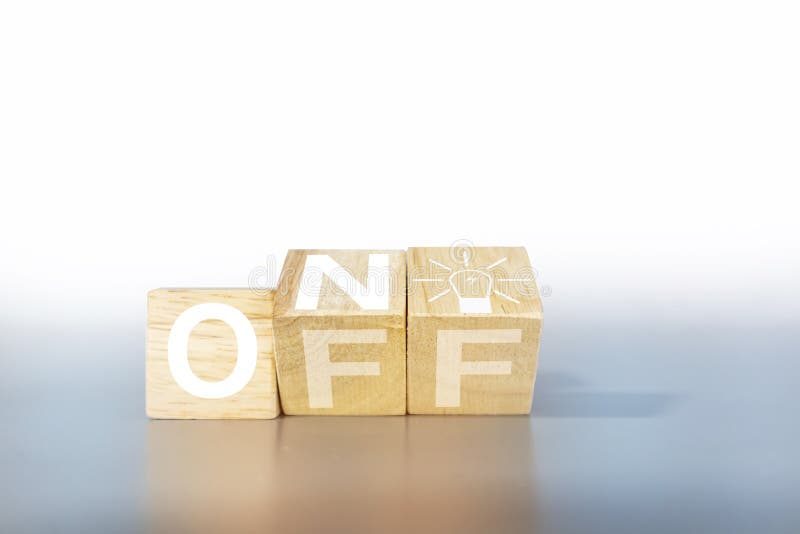 On and OFF Letters on the Wooden Box,opening or Closing Thoughts Stock ...