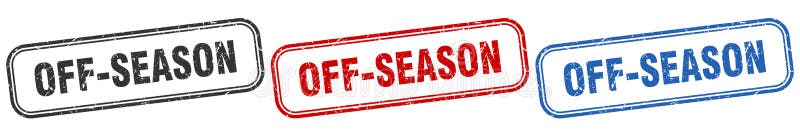 Off-season Square Isolated Sign Set. Off-season Stamp Stock Vector ...