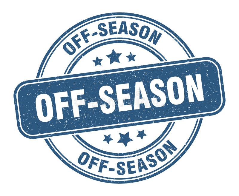 Off-season Stamp. Off-season Label. Round Grunge Sign Stock Vector ...