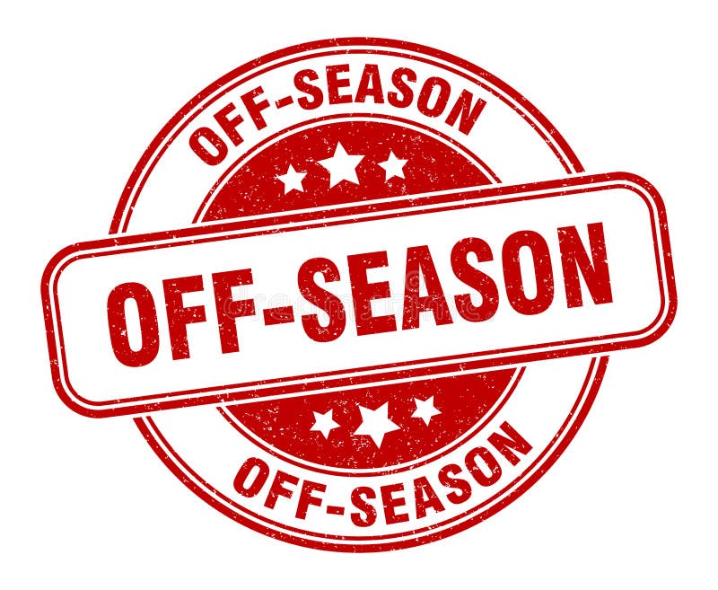 Off-season Stamp. Off-season Label. Round Grunge Sign Stock Vector ...