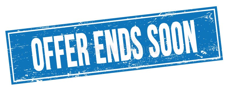 OFFER ENDS SOON Text on Blue Grungy Rectangle Stamp Stock Illustration ...