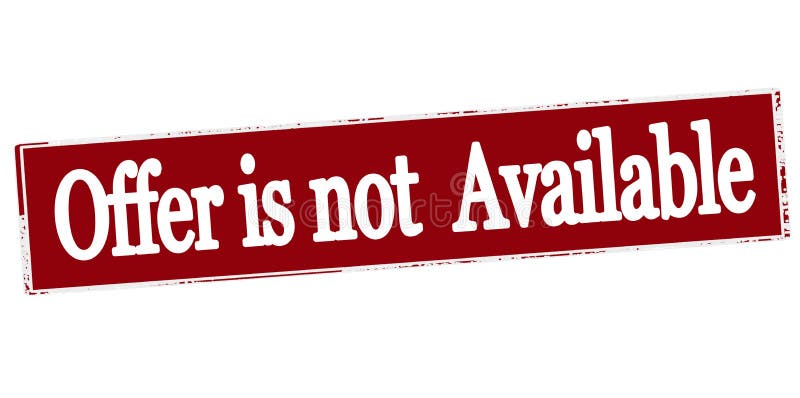 Offer is not available stock illustration. Illustration of current ...