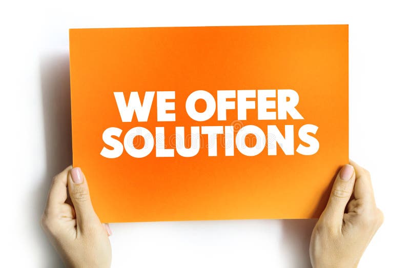 We Offer Solutions Text Quote on Card, Concept Background Stock Photo ...