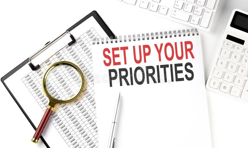 SET UP YOUR PRIORITIES Text on the Chart , Office Supplies, Business ...