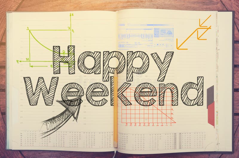 Office Desk with Tools and Notes about Happy Weekend Stock Photo ...