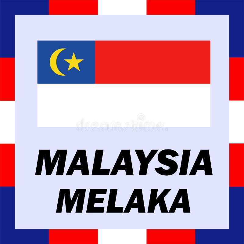 Official Ensigns, Flag Malaysia - Melaka Stock Illustration ...