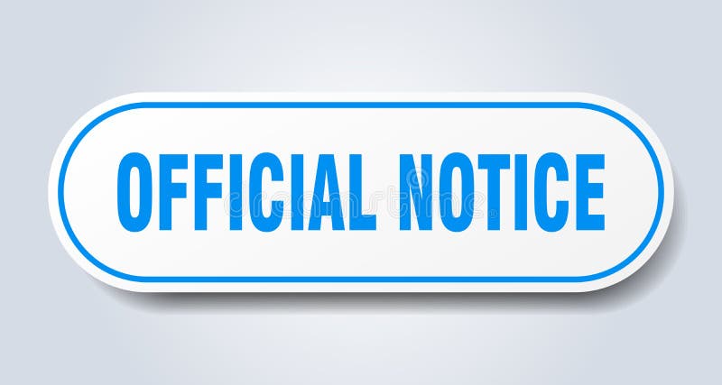 Official Notice Sign. Rounded Isolated Button. White Sticker Stock ...
