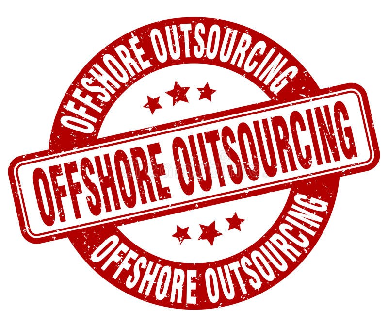 Offshore Outsourcing Stamp. Offshore Outsourcing Label. Round Grunge ...