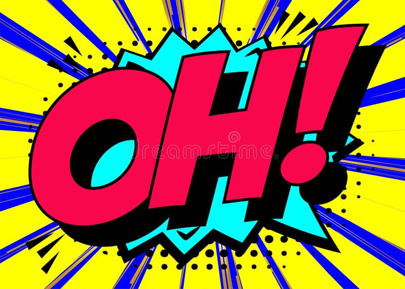 OH Comic Text on Sunburst stock vector. Illustration of cartoon - 305078186