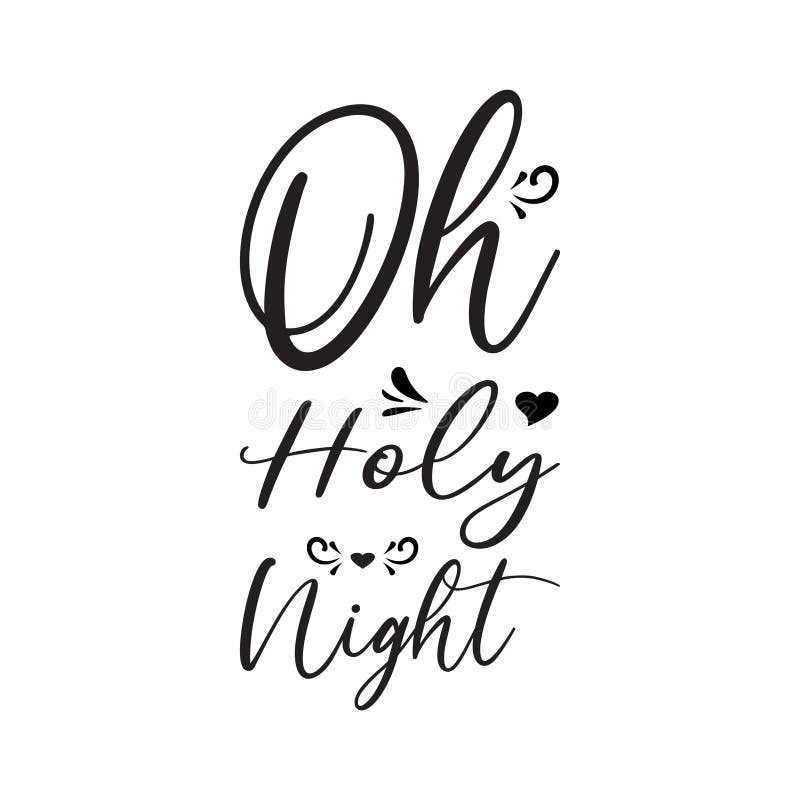 Oh Holy Night Stock Illustrations – 87 Oh Holy Night Stock ...
