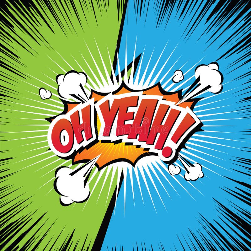 OH YEAH! Comic Speech Bubble, Cartoon Stock Vector - Illustration of ...