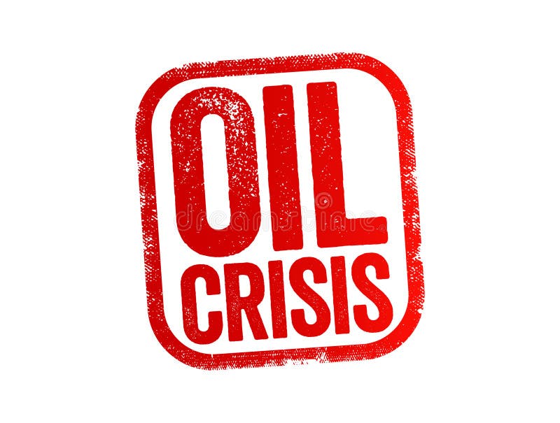 Oil Crisis Text Stamp Concept for Presentations and Reports Stock ...