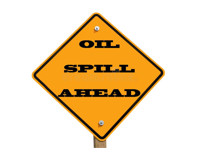 Oil spill ahead sign stock image. Image of post, metal - 14851897
