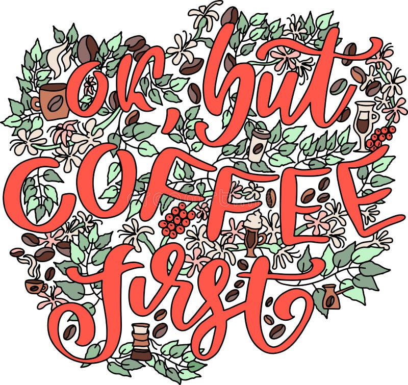 Ok but Coffee First. Modern Lettering with Coffee Doodle Pattern ...