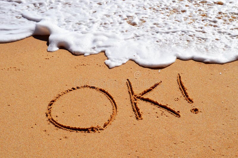 Ok written in sand stock photo. Image of outdoor, relaxation - 29883520