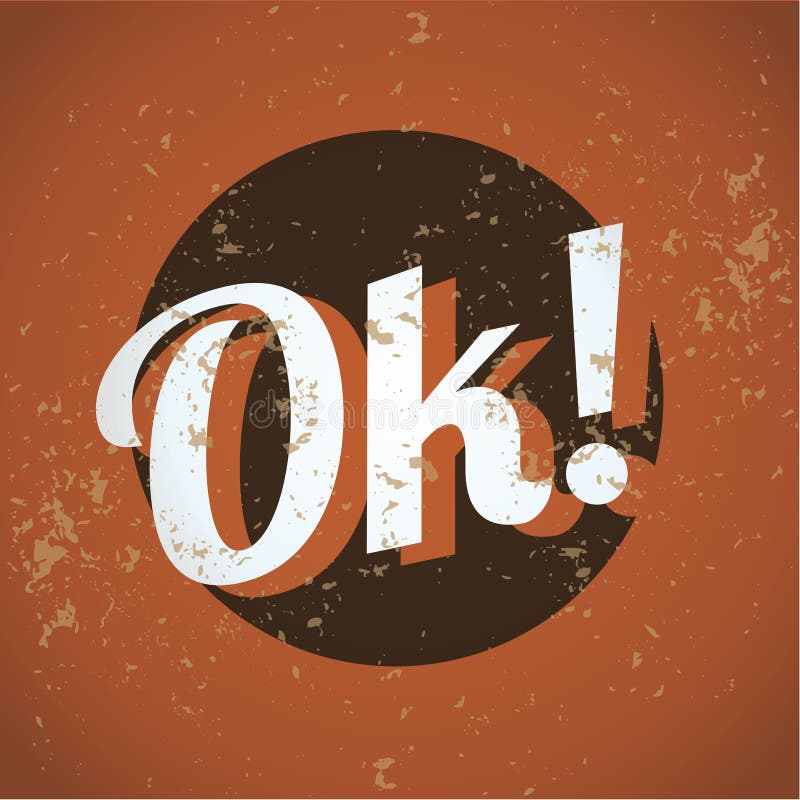 Ok! Vintage print stock vector. Illustration of survey - 27002616