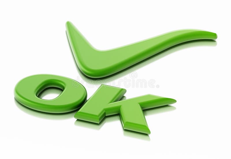 Ok Word And Tick Sign Isolated On White Background. 3D Illustration ...