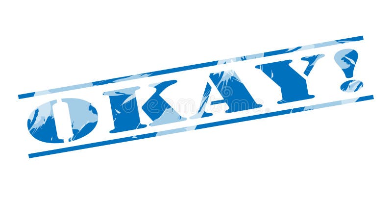 Okay blue stamp stock illustration. Illustration of label - 98291580