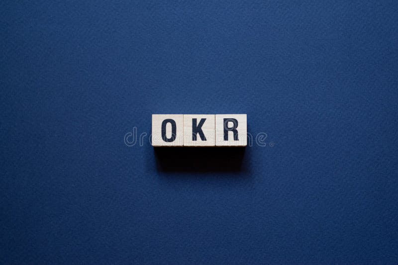 Okr - Objectives and Key Results,word Concept on Cubes Stock Image ...