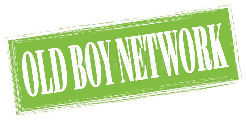 OLD BOY NETWORK Text Written on Green Stamp Sign Stock Illustration ...