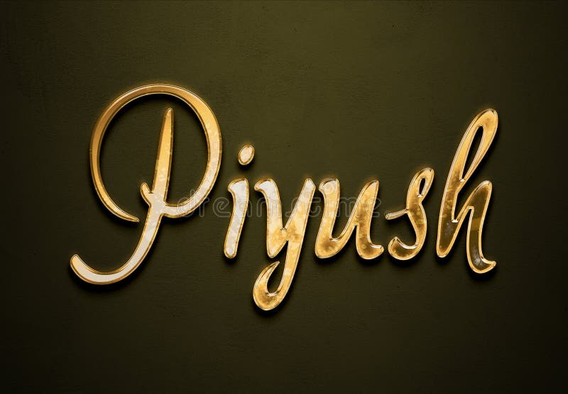 Old Gold Text Effect of Name Piyush with 3D Glossy Style Mockup. Stock ...