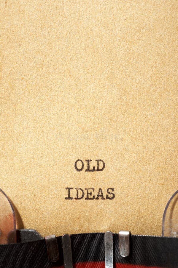 Old ideas phrase stock photo. Image of concept, sentence - 199088200