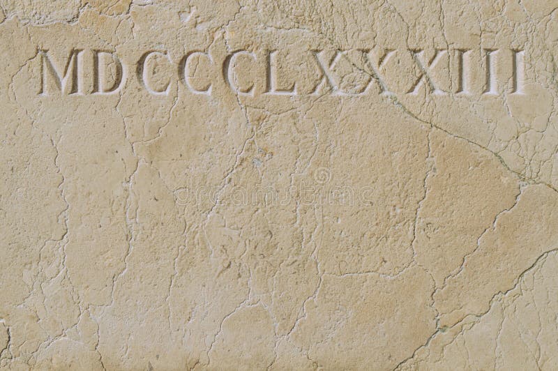 Old Roman Numerals Engraved on a Texture Stone Stock Image - Image of ...