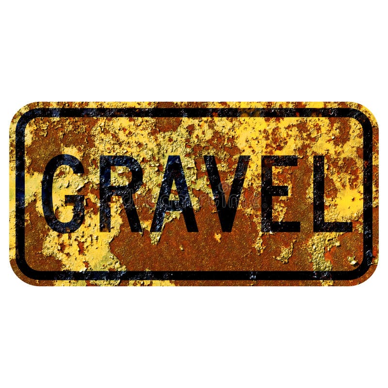 Old Rusty American Road Sign - Grawel Stock Image - Image of broken ...