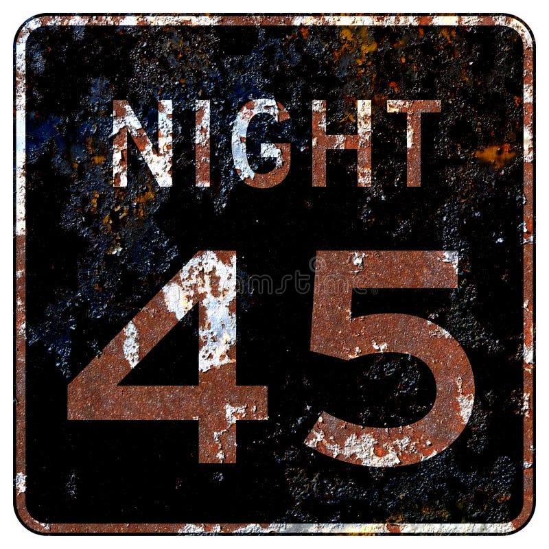 Old Rusty American Road Sign - Night Speed Limit Stock Photo - Image of ...