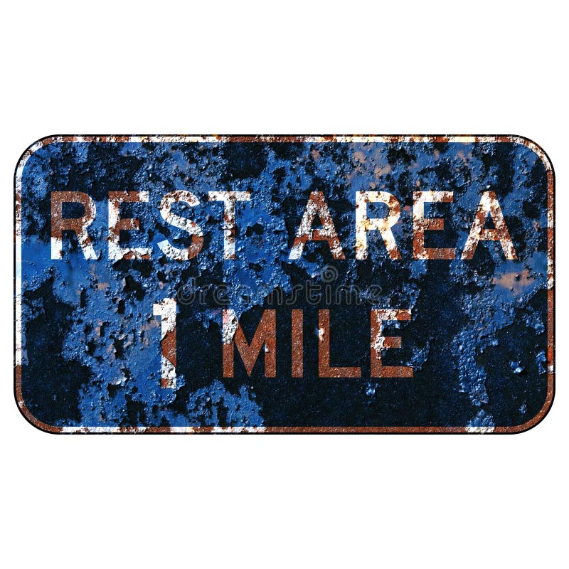 Old Rusty American Road Sign - Rest Area Stock Image - Image of america ...
