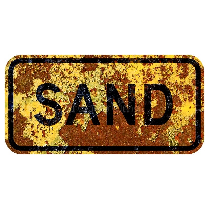 Old Rusty American Road Sign - Sand Stock Image - Image of road, drive ...