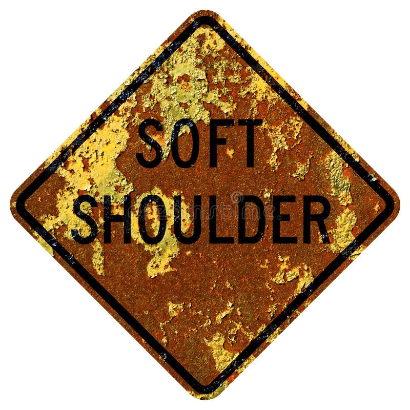 Old Rusty American Road Sign - Soft Shoulder Stock Illustration ...
