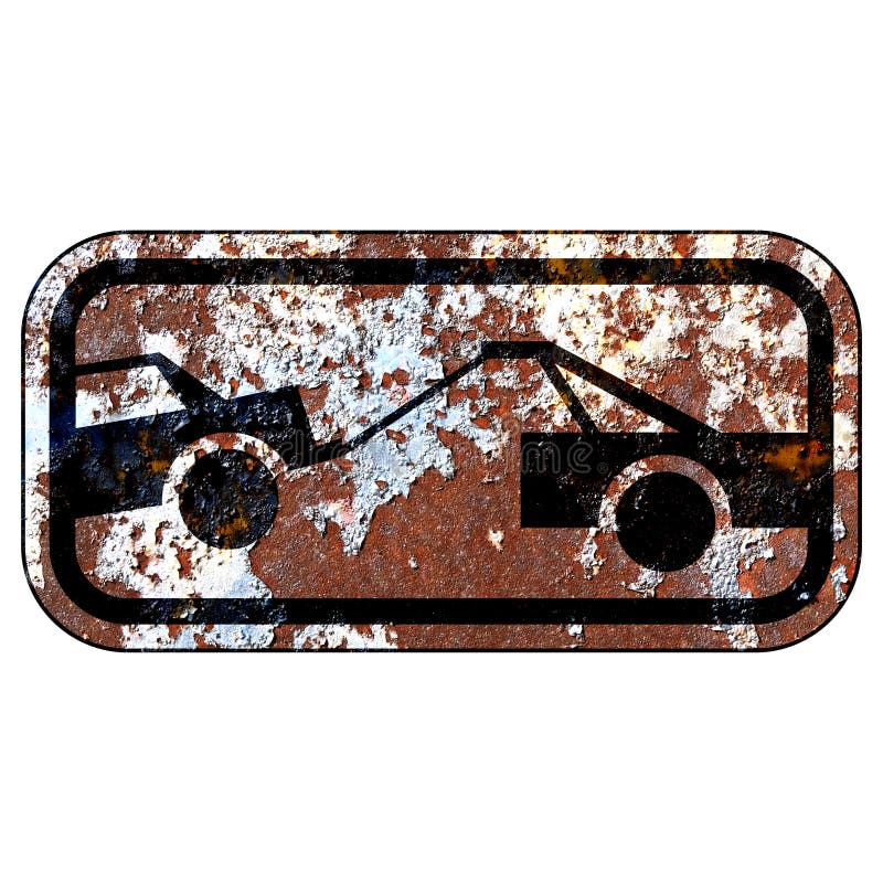 Old Rusty American Road Sign - Tow Away Zone Stock Illustration ...