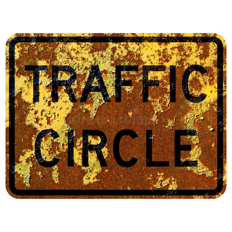 Old Rusty American Road Sign - Traffic Circle Stock Illustration ...
