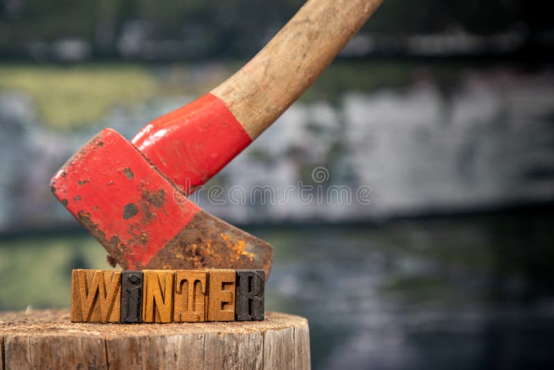 Old Rusty Hatchet with Words Winter Stock Photo - Image of hatchet ...