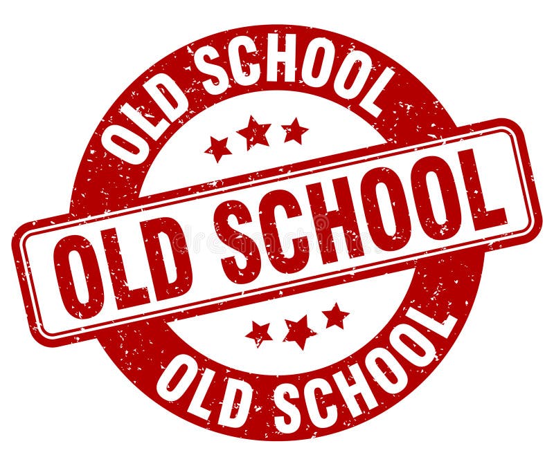 Old School Stamp. Old School Label. Round Grunge Sign Stock Vector ...