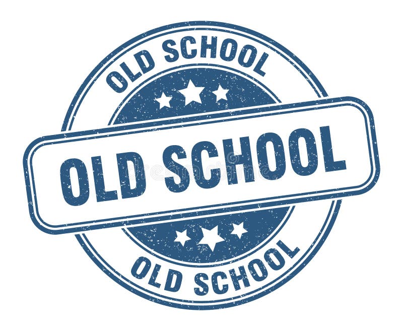 Old School Stamp. Old School Round Grunge Sign Stock Vector ...