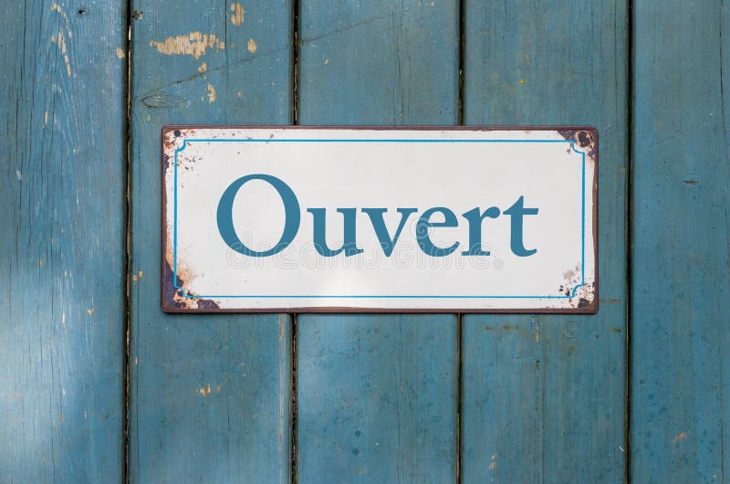 Ouvert Sign Stock Photos - Free & Royalty-Free Stock Photos from Dreamstime