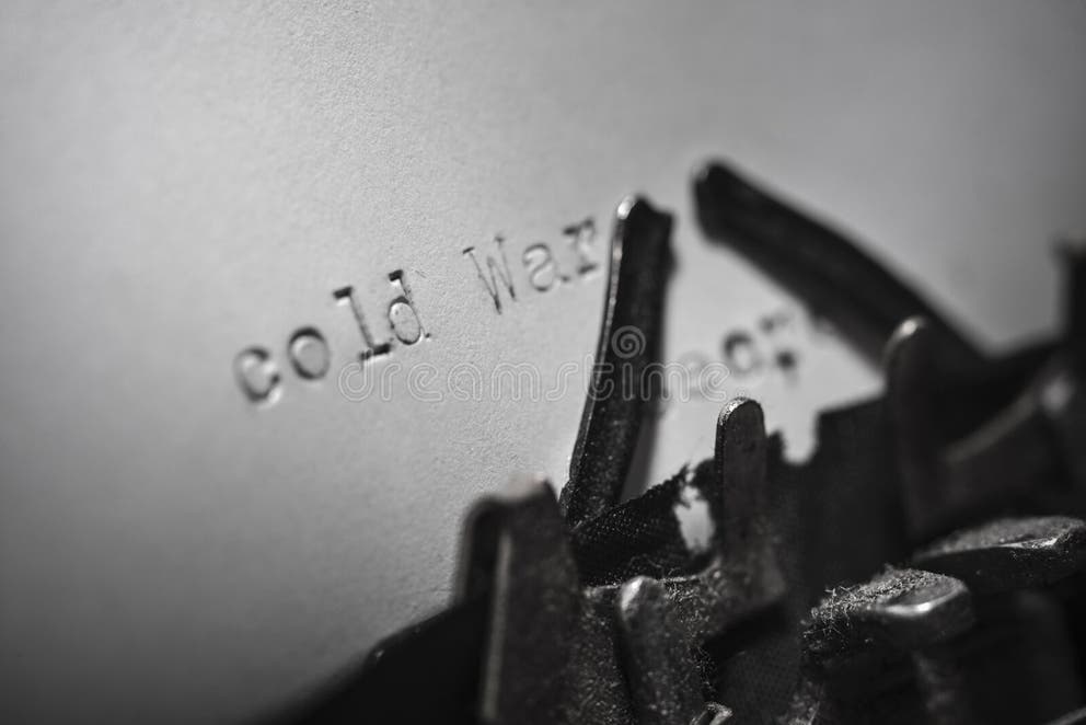 Old Typewriter with the Written Text Cold War. Stock Photo - Image of ...
