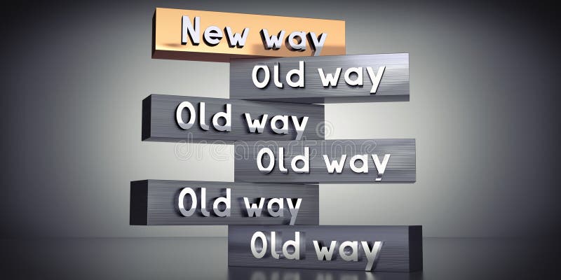 Old Way and New Way - Words on Metal Blocks Stock Illustration ...