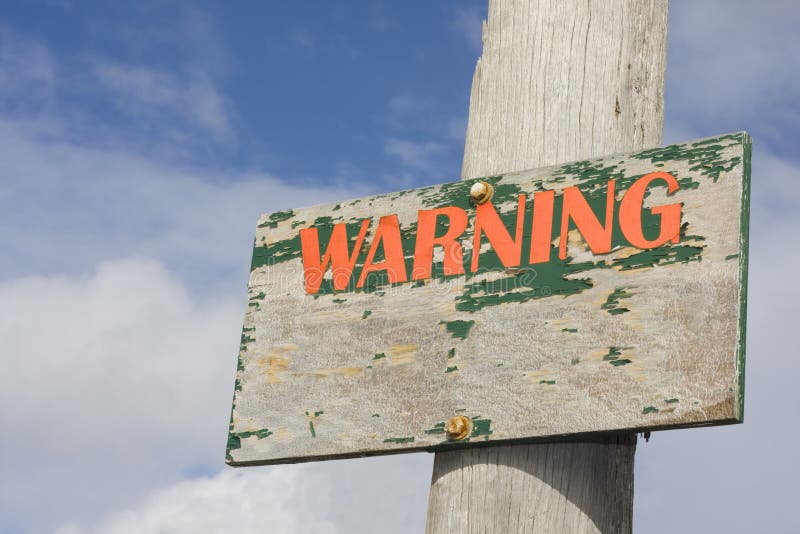 Old Wooden Warning Sign stock image. Image of outdoor - 10057775